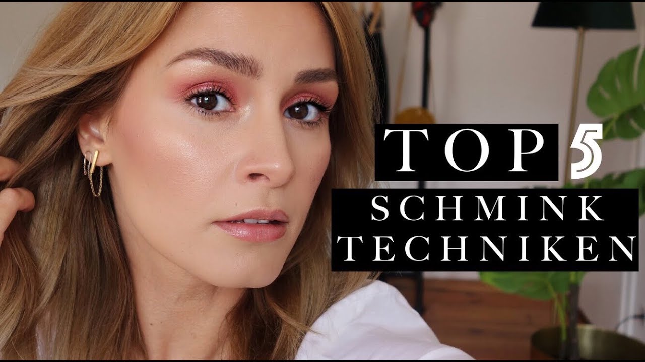 MEINE 5 BESTEN SCHMINKTECHNIKEN 🎨💄🖌️ Make-Up Artist Profi Tipps - YouTube