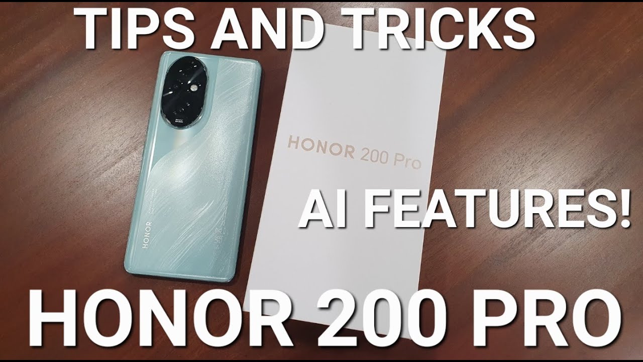 HONOR 200 Pro – Tips And AI Features You Must Know About This Beautiful ...