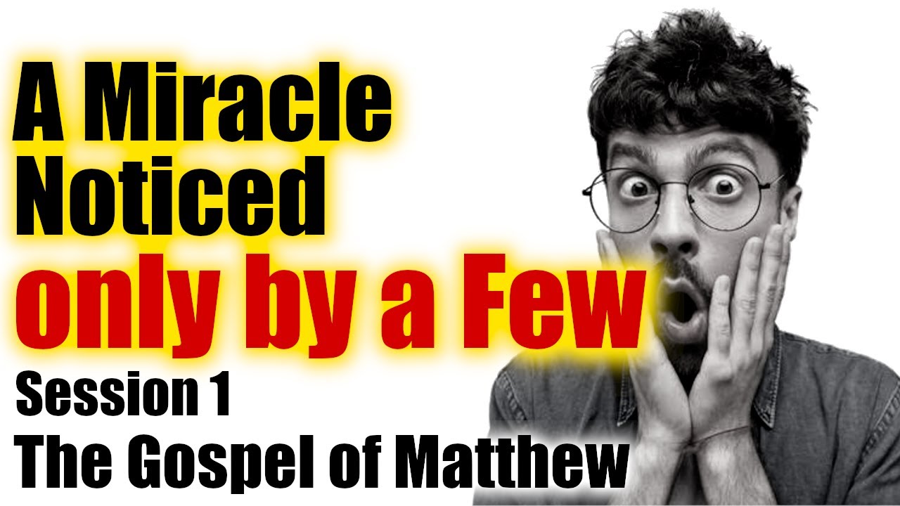 The Gospel of Matthew | Session 1 | Bible Basics A - YouTube
