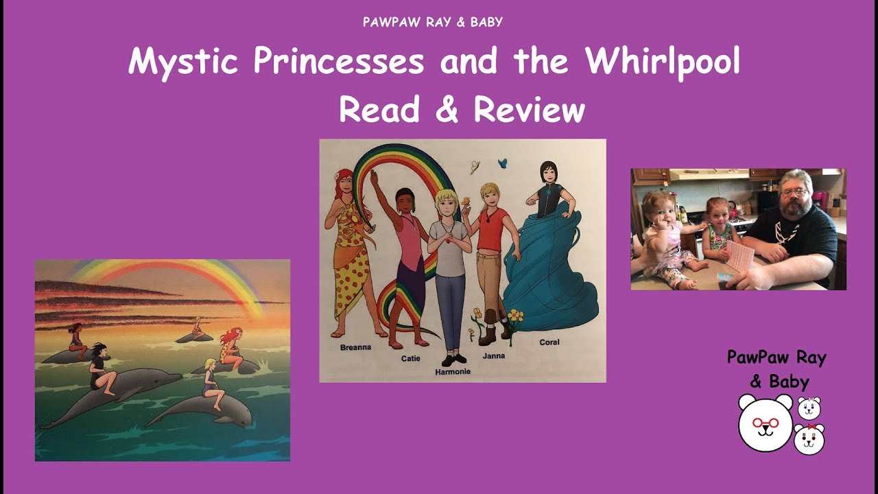 MYSTIC PRINCESSES AND THE WHIRLPOOL: READ AND REVIEW - YouTube