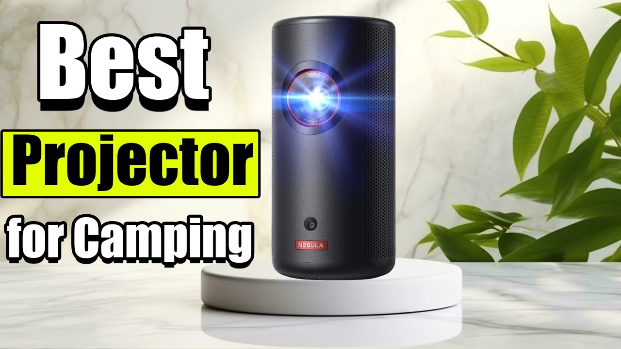 Best Projector for Camping 2025 - Top 3 Best Projector For Outdoor ...