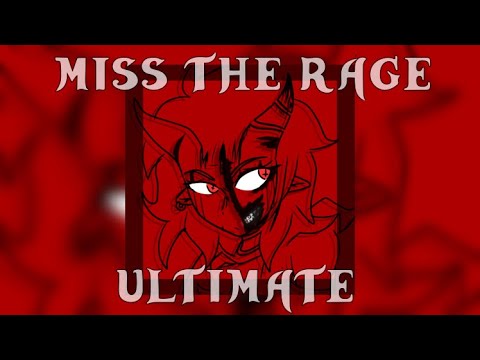 Miss The Rage Ultimate Mashup - YouTube
