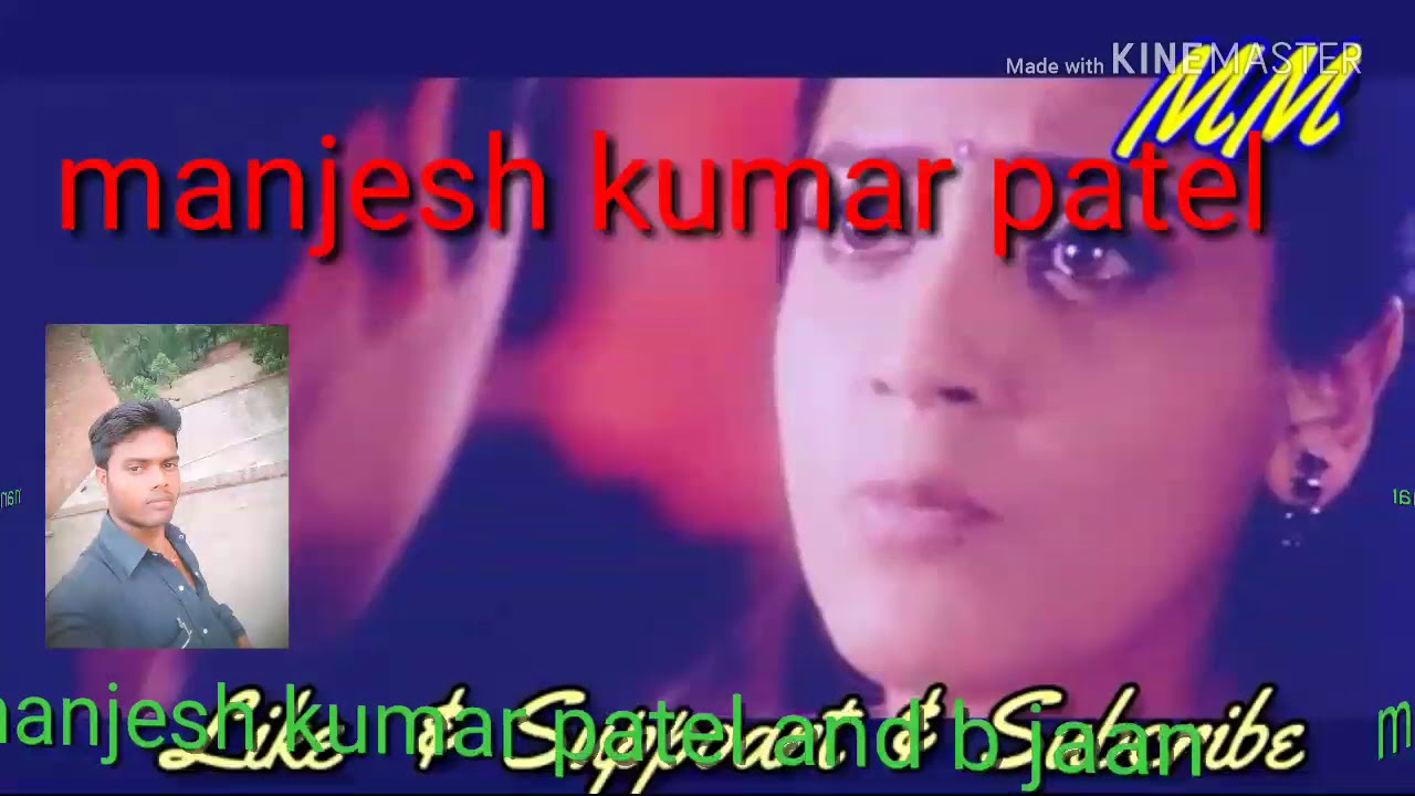 Manjesh kumar patel love and love - YouTube