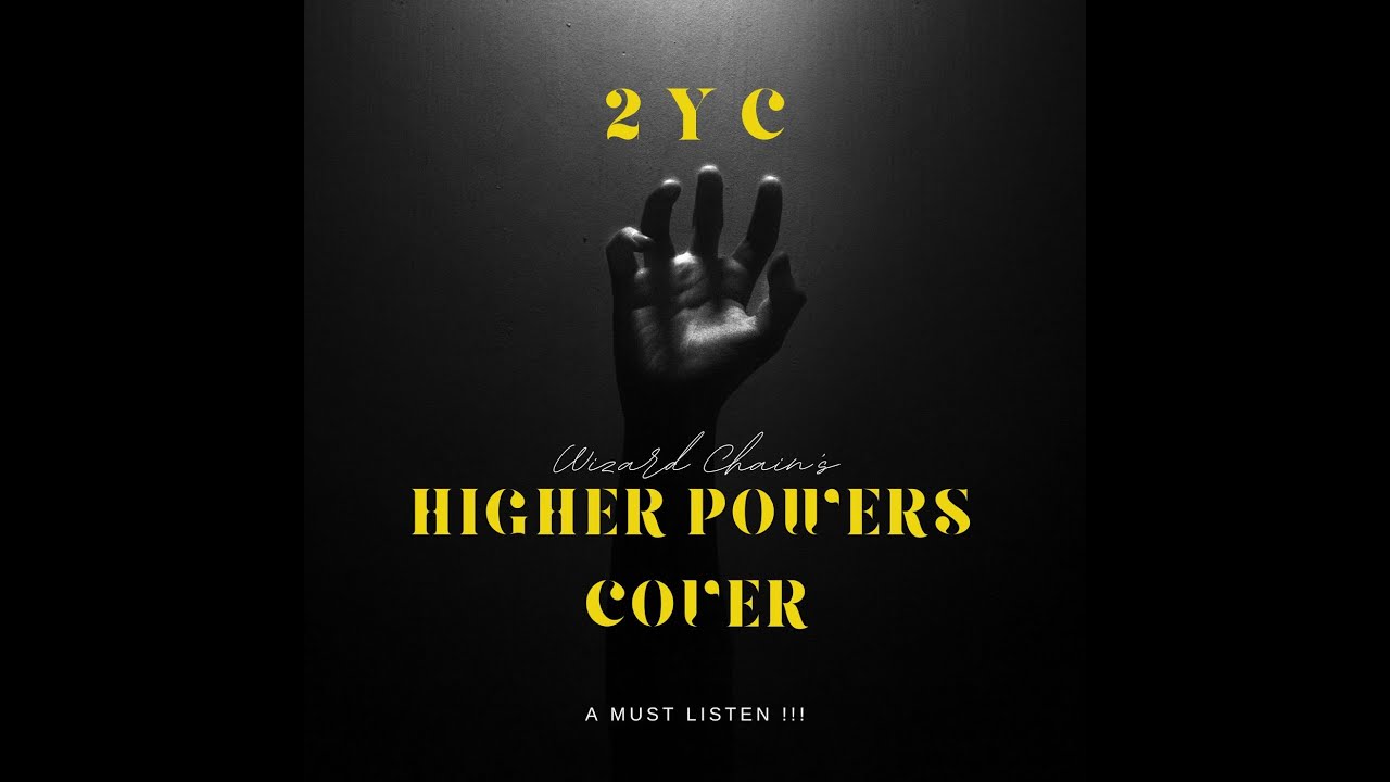 2YC - WIZARD CHAN HIGHER POWERS COVER |OKRIKA SONGS - YouTube
