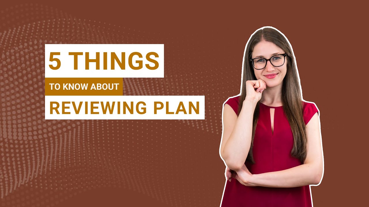 5 things to know about reviewing plan - YouTube