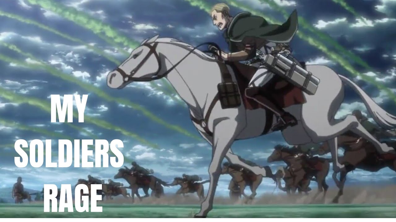 My Soldiers Rage!!! | Attack on Titan |Erwin Smith | - YouTube