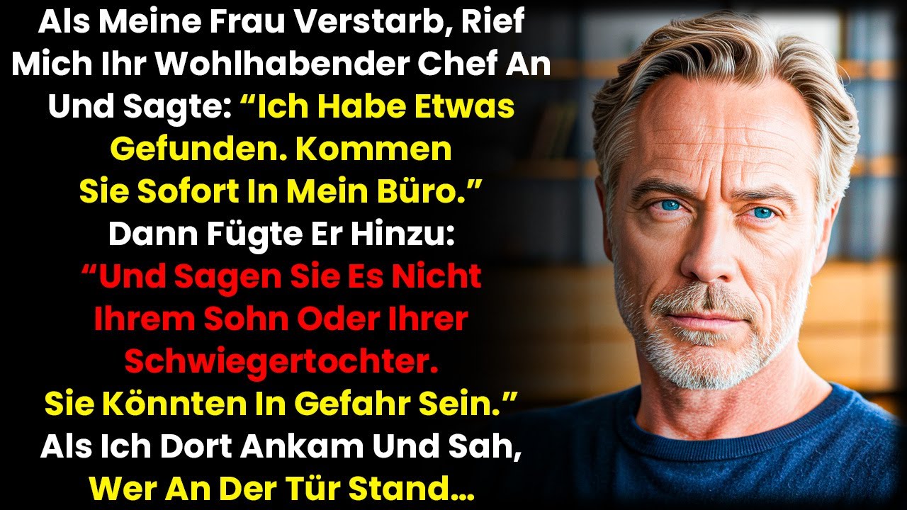 Am Tag der Beerdigung meiner Frau rief ihr Chef an „Sie müssen das ...