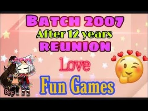 Fun Games|| Reunion of Batch 2007 - YouTube