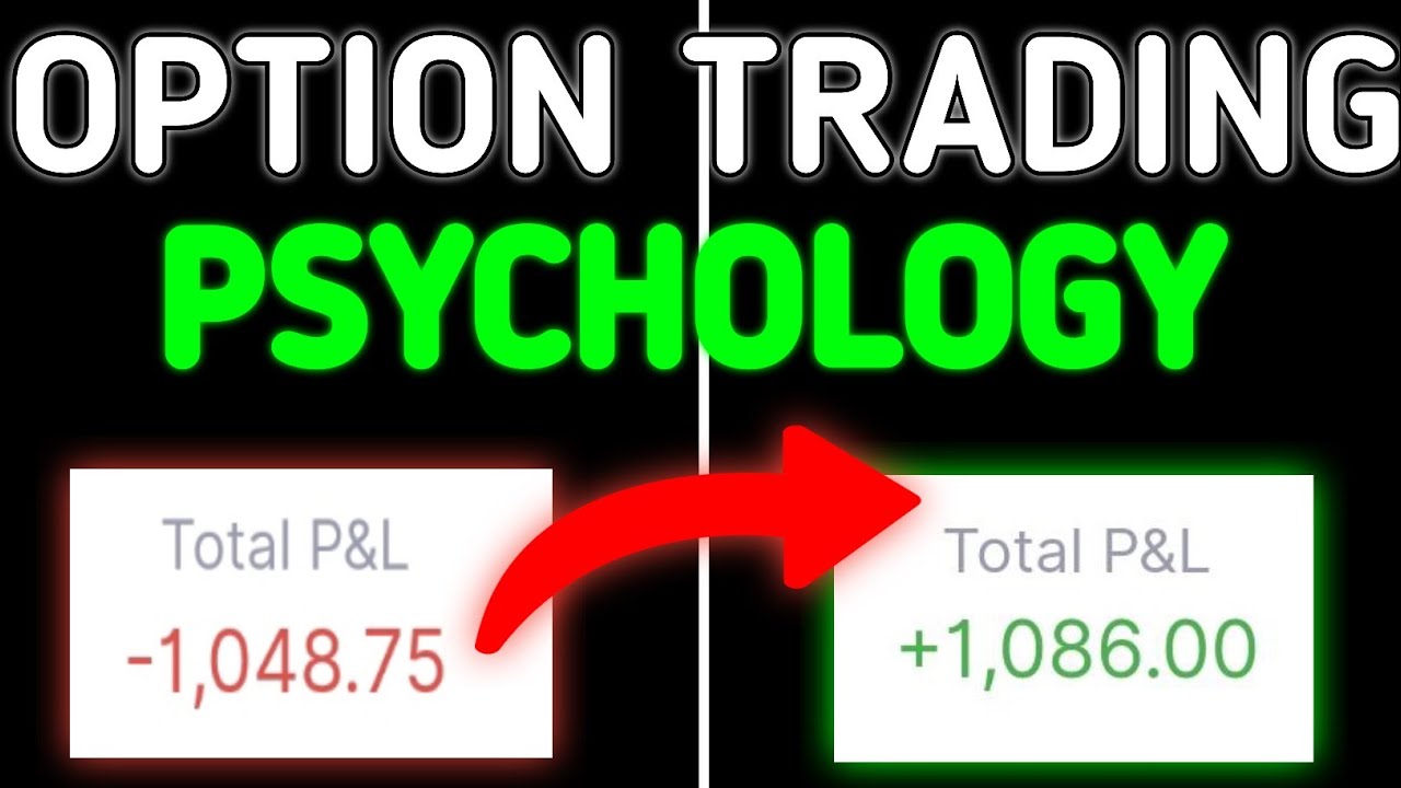 Options Trading Psychology For Beginner Traders | Stop your LOSSES ...