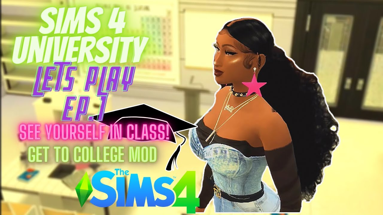 Sims 4 Discover University Get To College Mod Lets Play Episode 1 ...