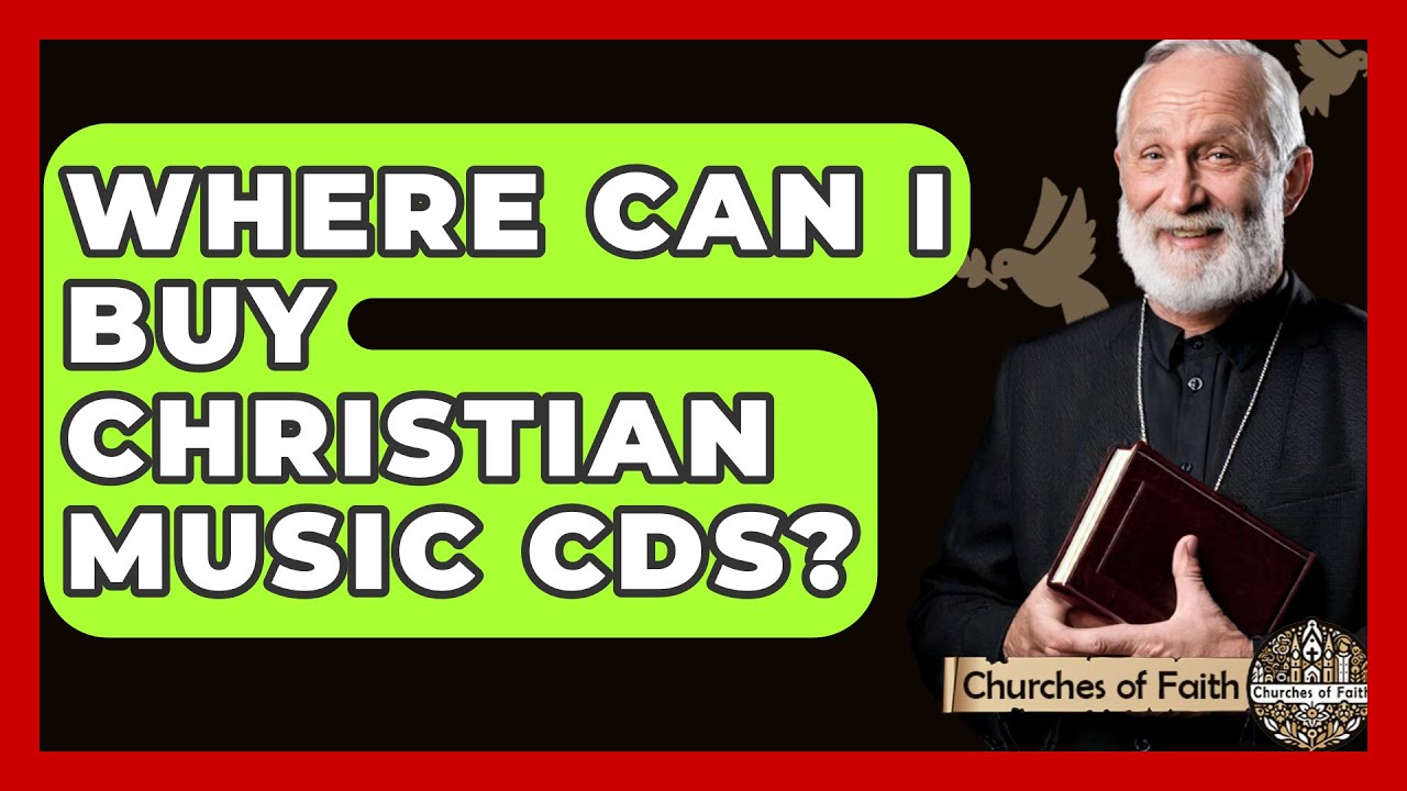 Where Can I Buy Christian Music CDs? - Churches Of Faith - YouTube