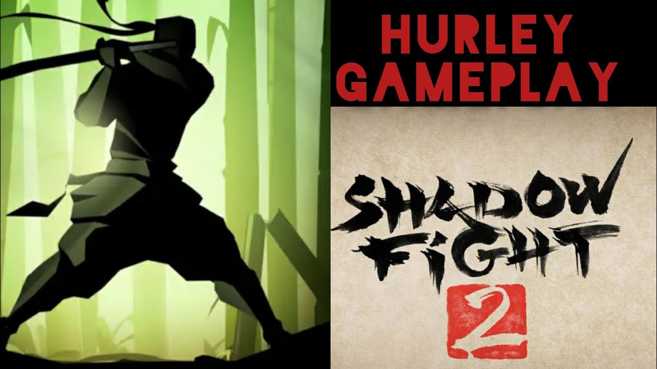 SHADOW FIGHT 2 ~ Hurley Gameplay 《Must Watch》⚔ #part1 - YouTube