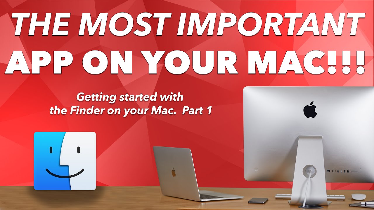 THE MOST IMPORTANT APP ON YOUR MAC! - Getting started with The Finder ...
