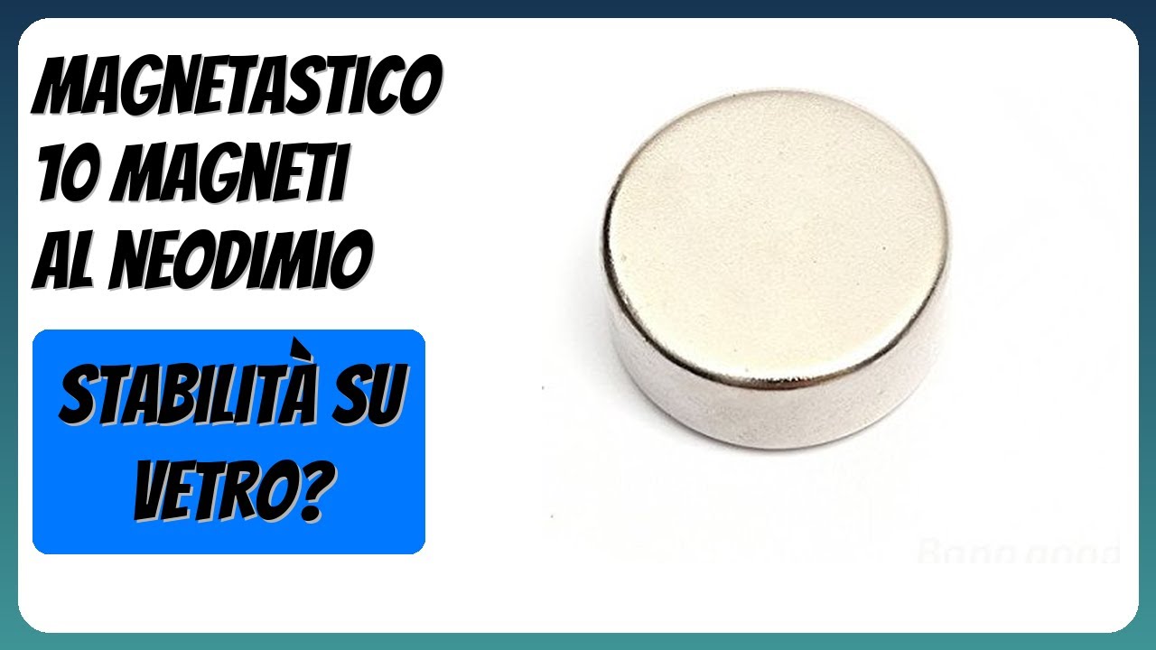 RECENSIONE (2026) : Magnetastico 10 magneti al neodimio. DETTAGLI - YouTube