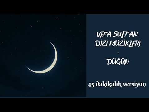 45 DAKIKA (VEFA SULTAN) - DÜĞÜN