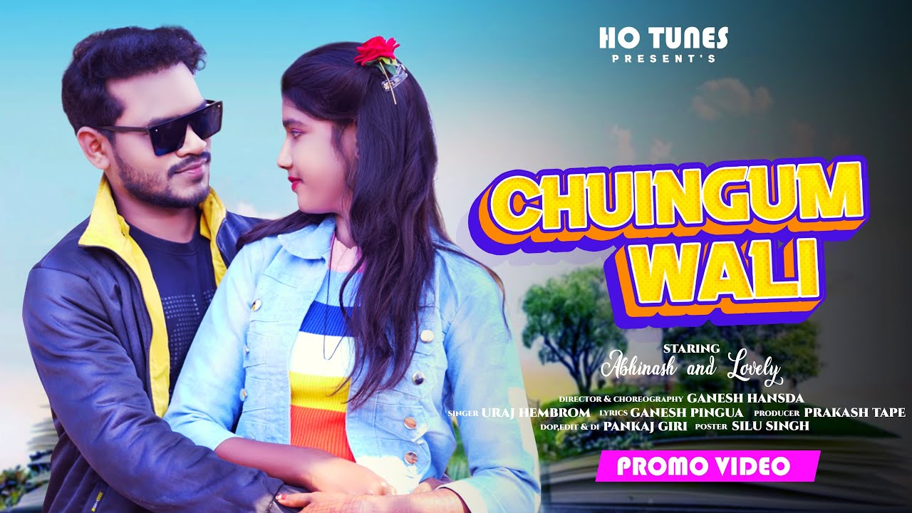 NEW HO SONG PROMO VIDEO 2024 || CHUINGUM WALI || ABHINASH & LOVELY ...