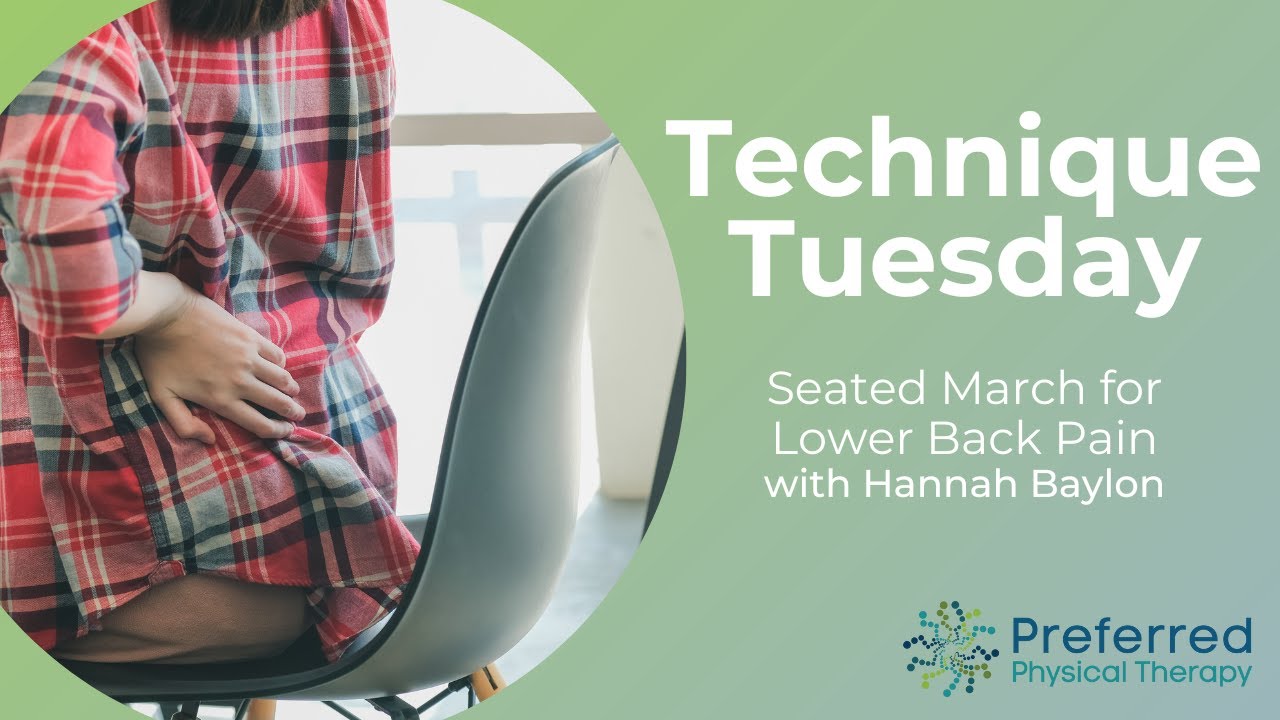Seated March for Lower Back Pain | Technique Tuesday - YouTube