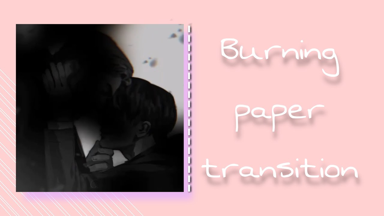 Burning paper transition - Alight Motion - YouTube