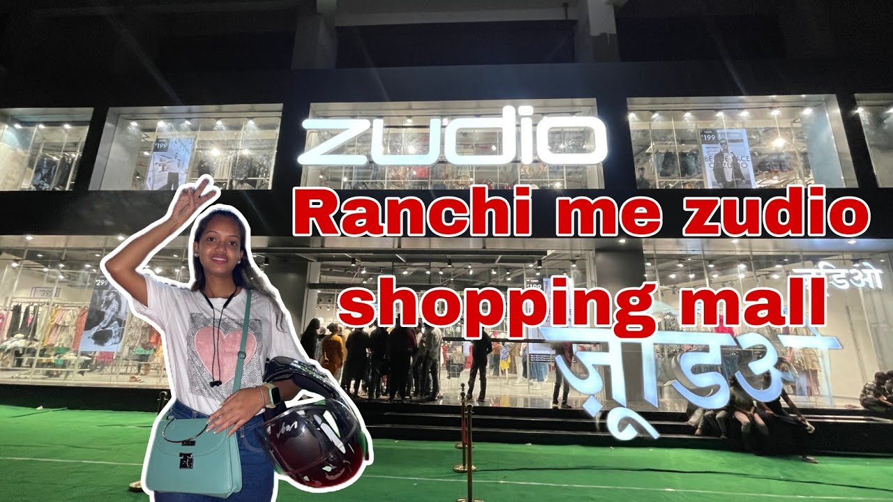 Ranchi me zudio shopping mall || new mall zudio #zudio # ...