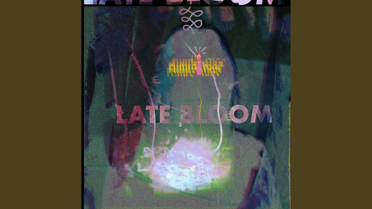Late Bloom - YouTube