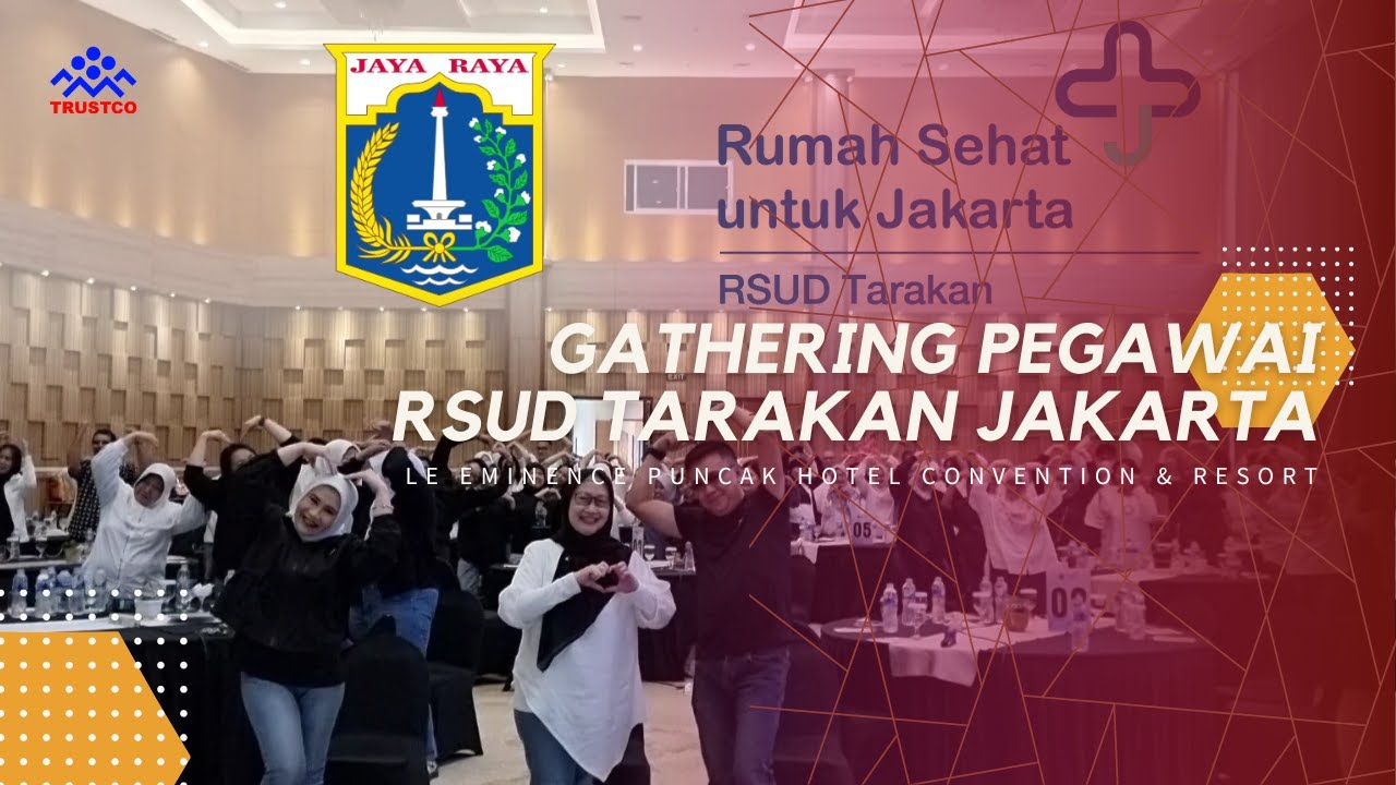 Gathering RSUD Tarakan Jakarta - YouTube