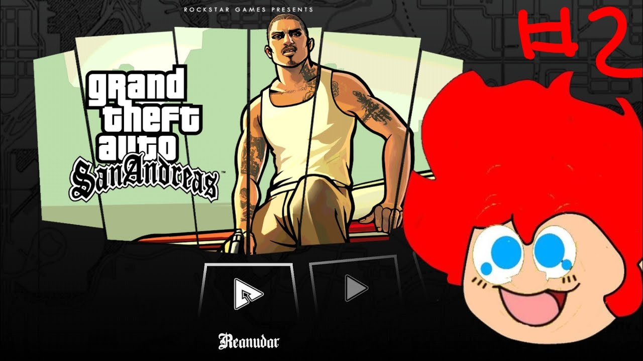 el mítico GTA es el puto amo GTA San Andreas #2 - YouTube