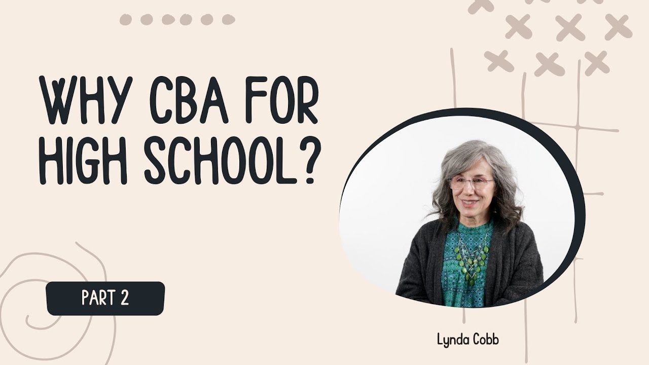 Why CBA For High School? Part 2 - YouTube