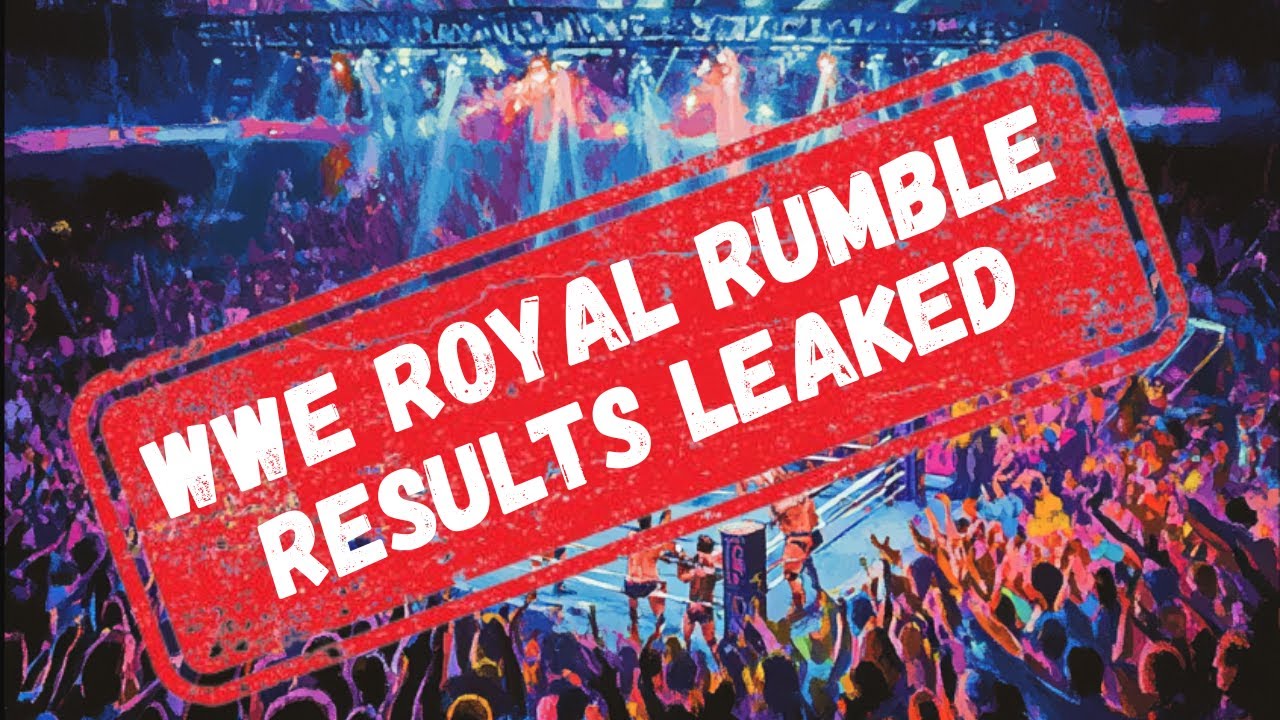 WWE Royal Rumble Results Revealed: Hold On Tight for the Epic Clash ...