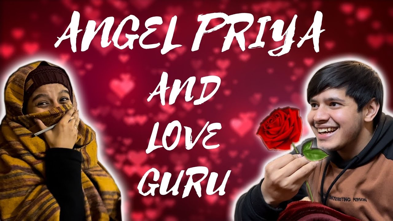 ANGEL PRIYA WITH LOVE GURU 👀 ️ - YouTube