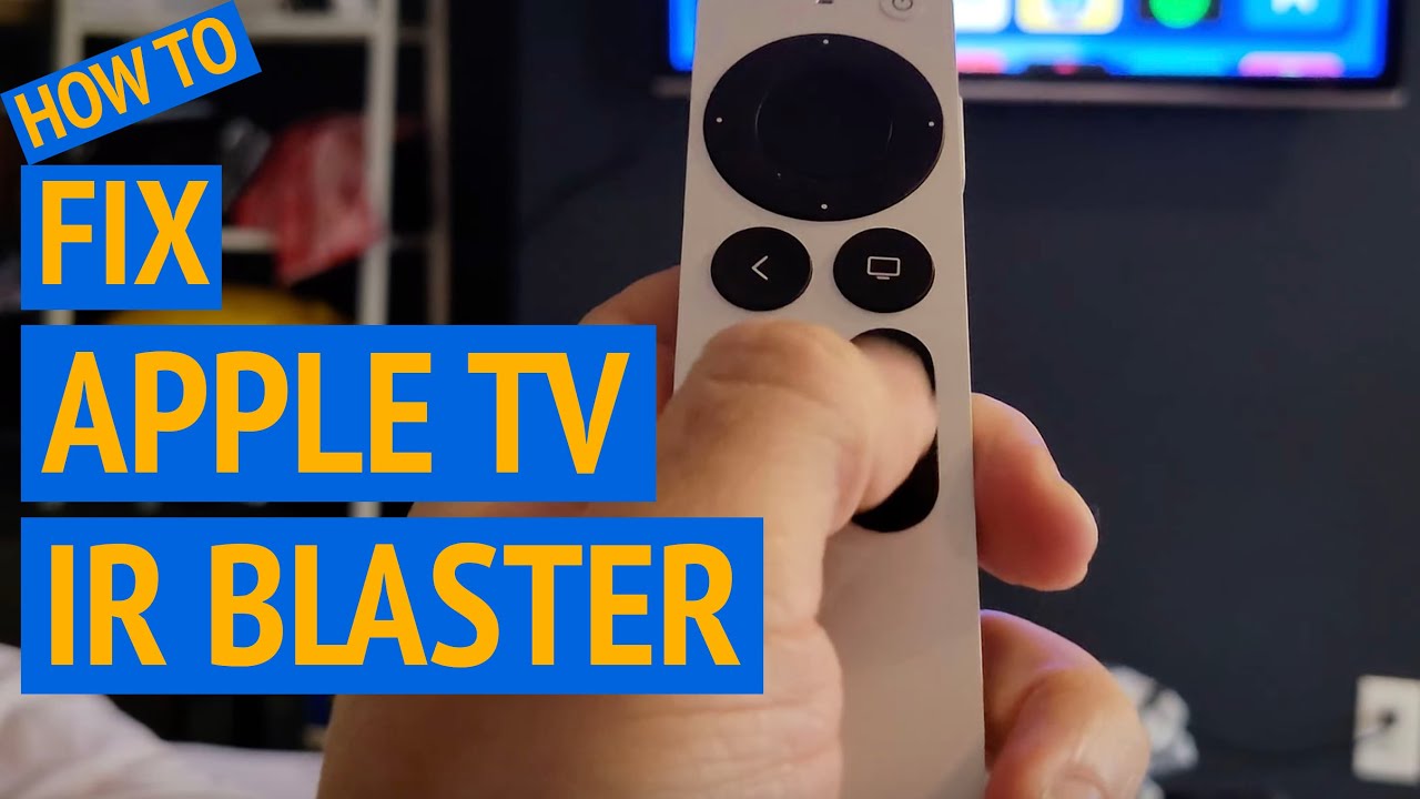How to fix Apple TV IR Blaster (not working for TV power & volume ...