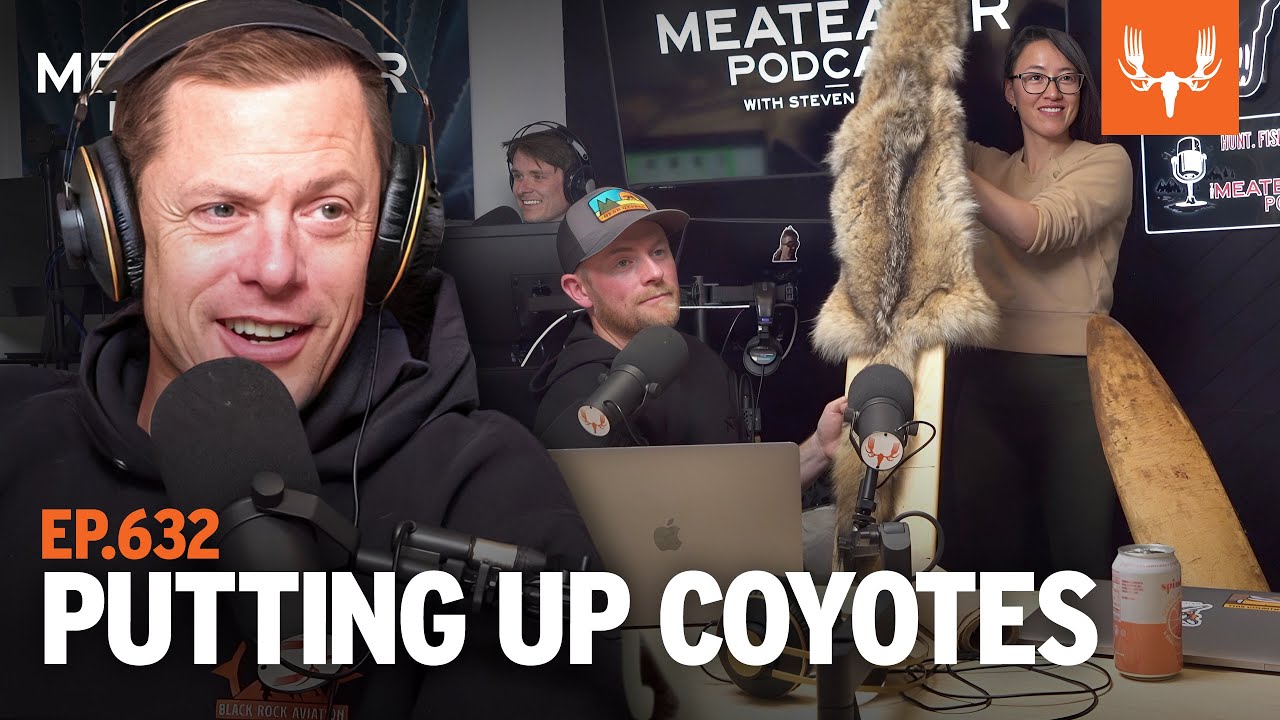 Putting Up Coyotes | MeatEater Podcast Ep. 632 - YouTube
