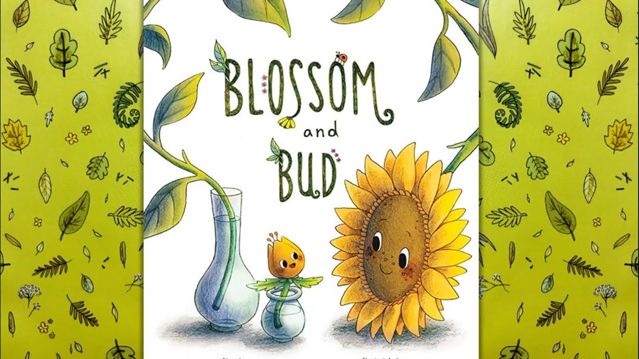 Blossom and Bud by Frank Sileo - Story Reading - YouTube