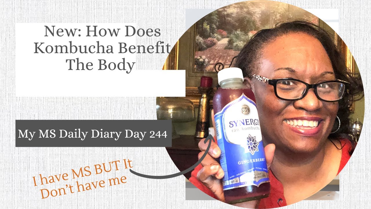 New: How Does Kombucha Benefit The Body | MS Daily Diary Day 244 - YouTube