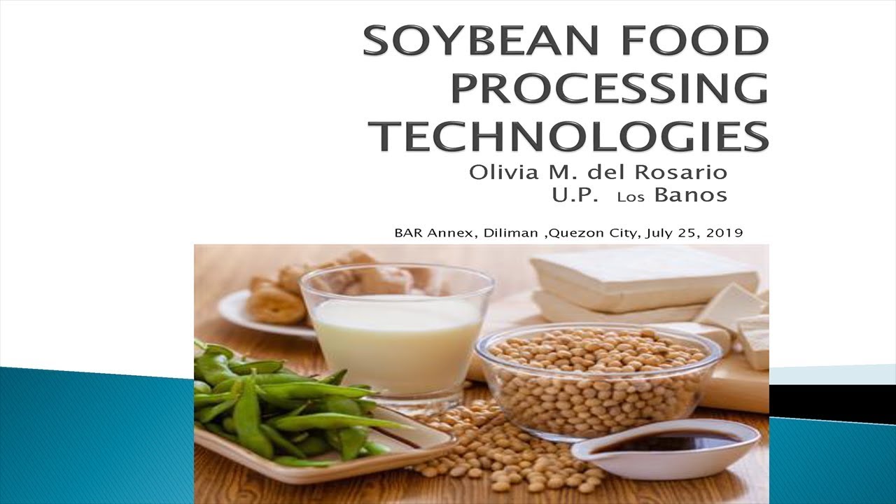 Soybean Food Processing Technologies - YouTube