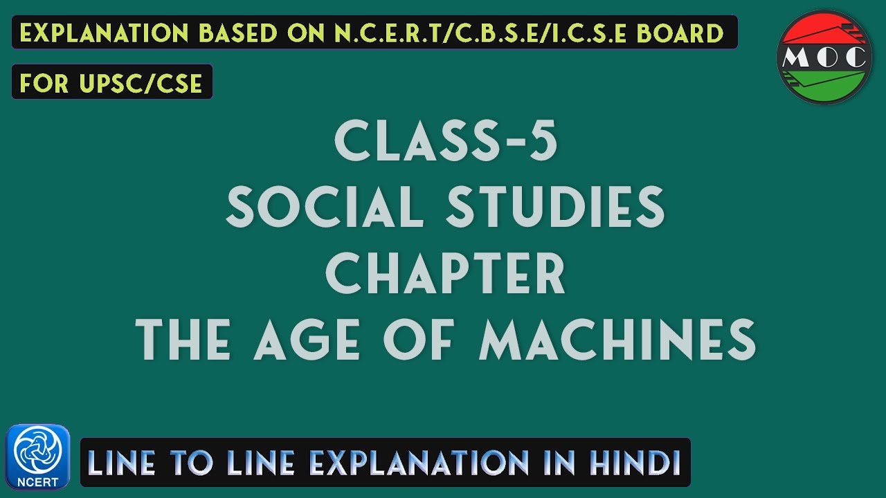Class - 5 Social Studies Chapter - 13 The age of Machines Notes - YouTube