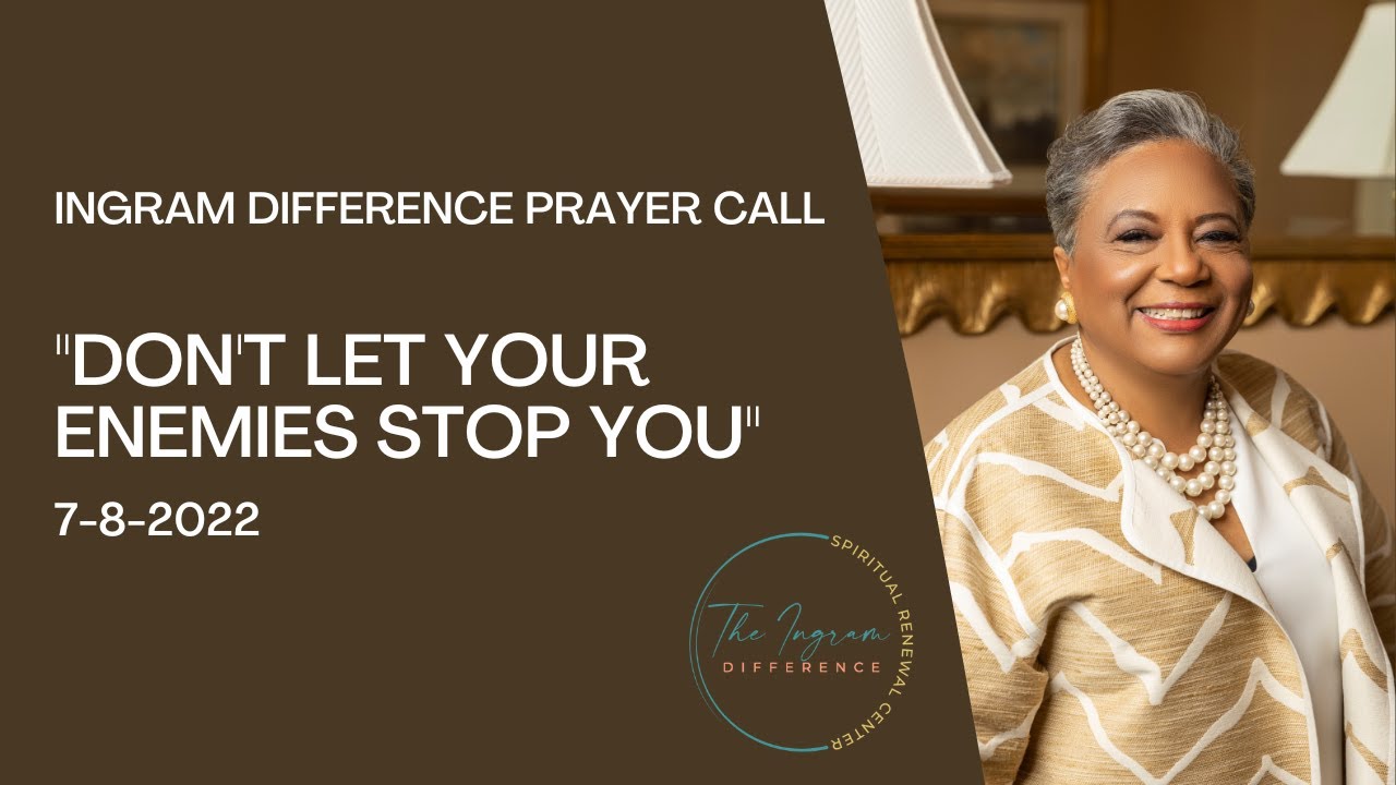 Ingram Difference Prayer Call | Rev. Dr. Jessica Kendall Ingram | "Don ...