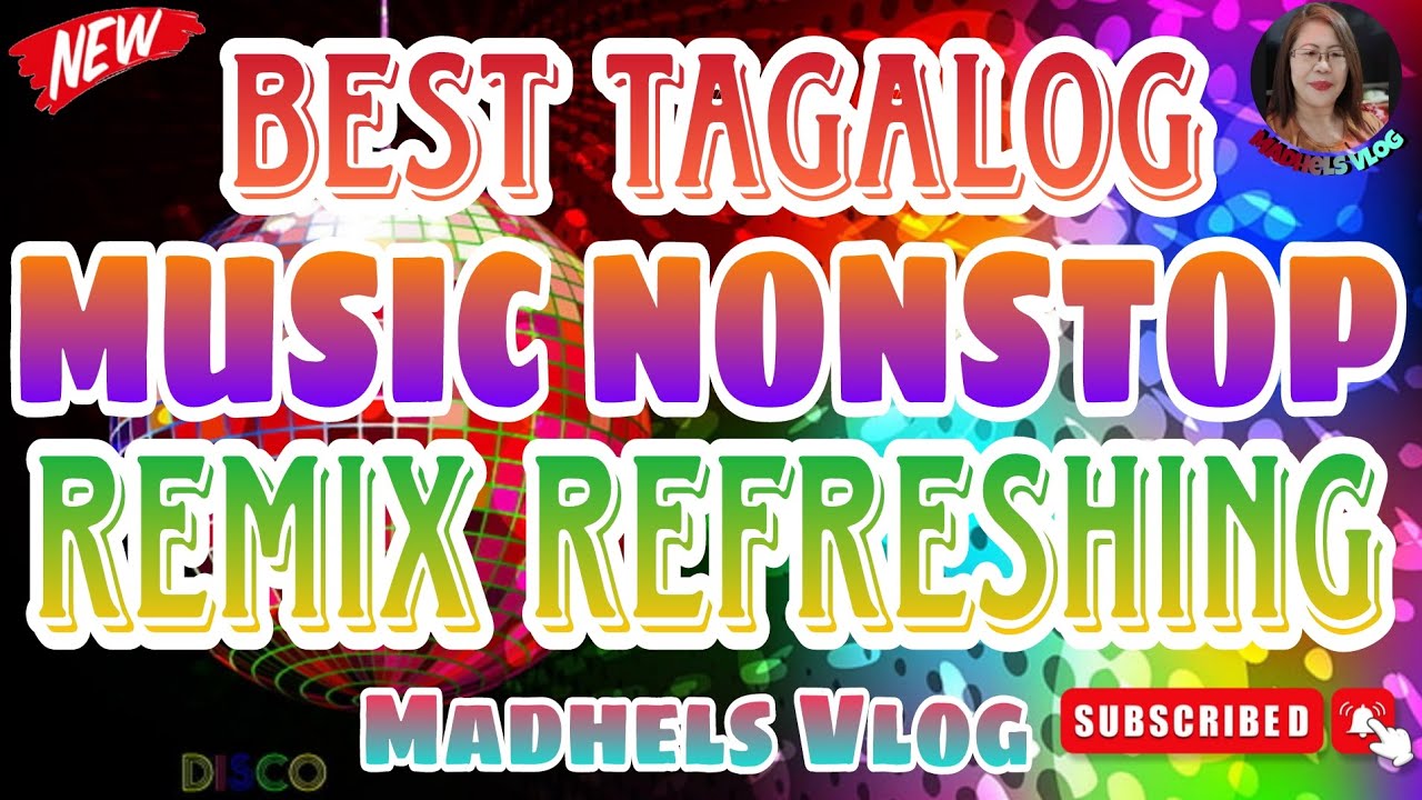 BEST TAGALOG MUSIC NONSTOP REMIX REFRESHING - YouTube