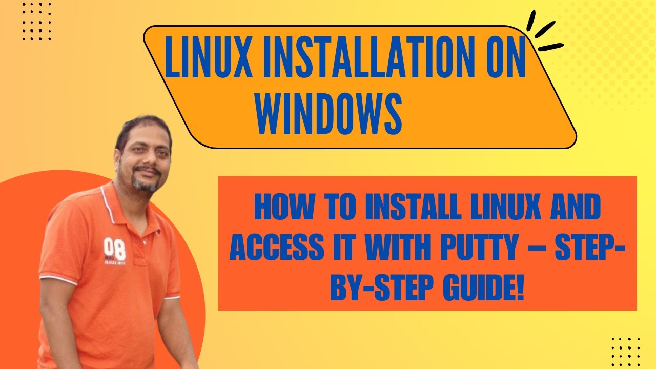 How to Install Linux and Access It with PuTTY – Step-by-Step Guide ...