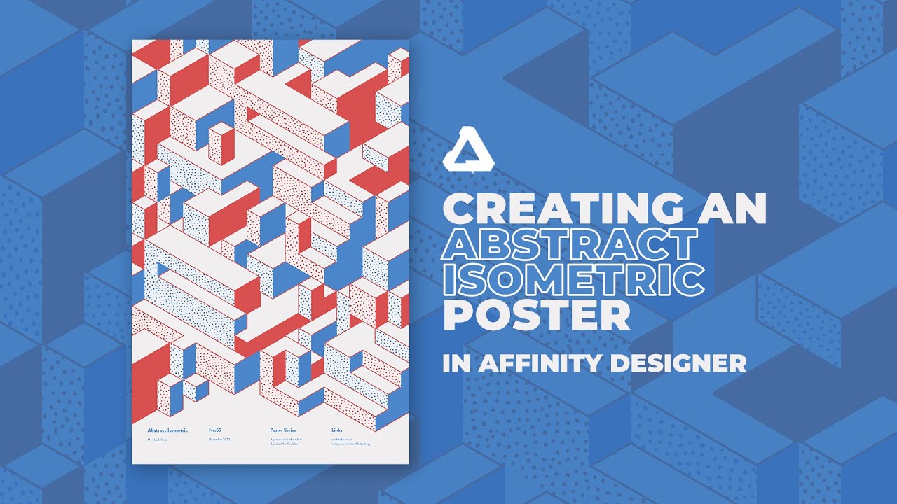 Creating an Abstract Isometric Poster in Affinity Designer | Speed Art ...