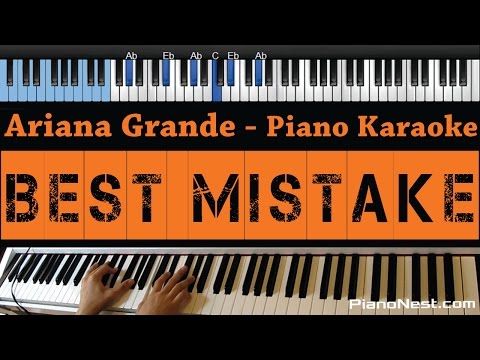 Ariana Grande - Best Mistake - LOWER Key- Piano Karaoke / Sing Along