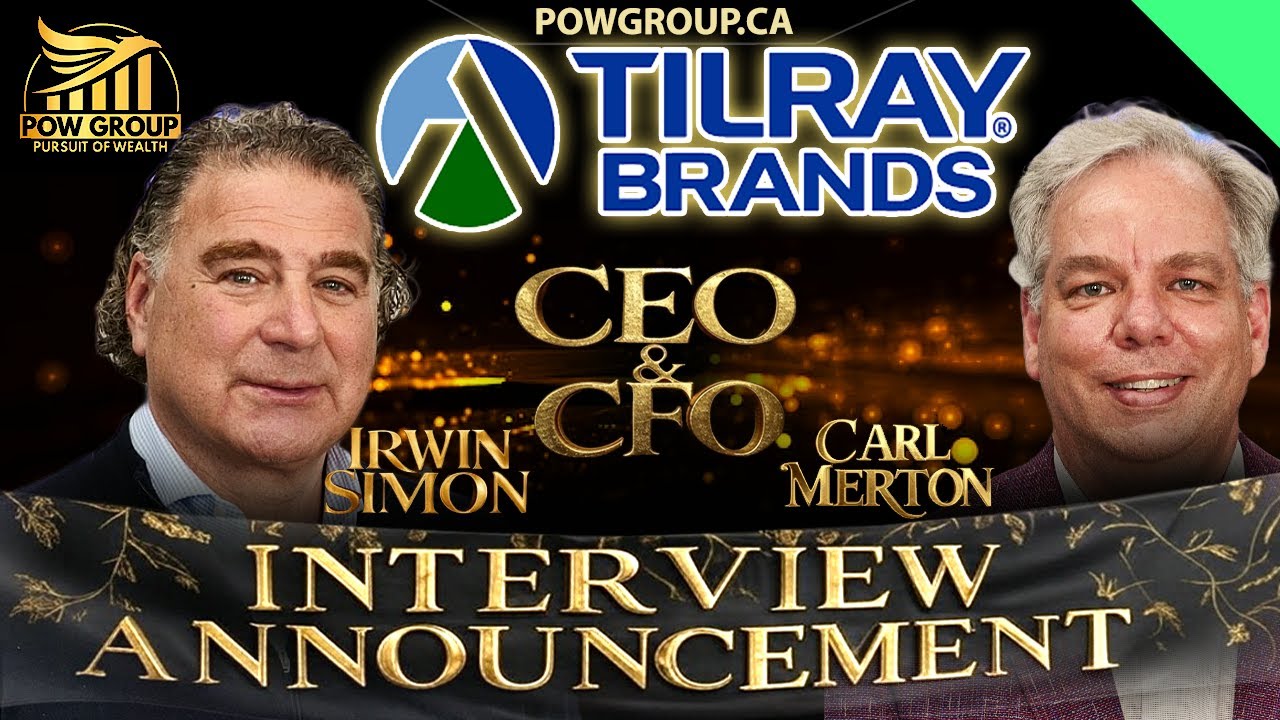 Interview Announcement: Tilray Brands CEO Irwin Simon & CFO Carl Merton ...