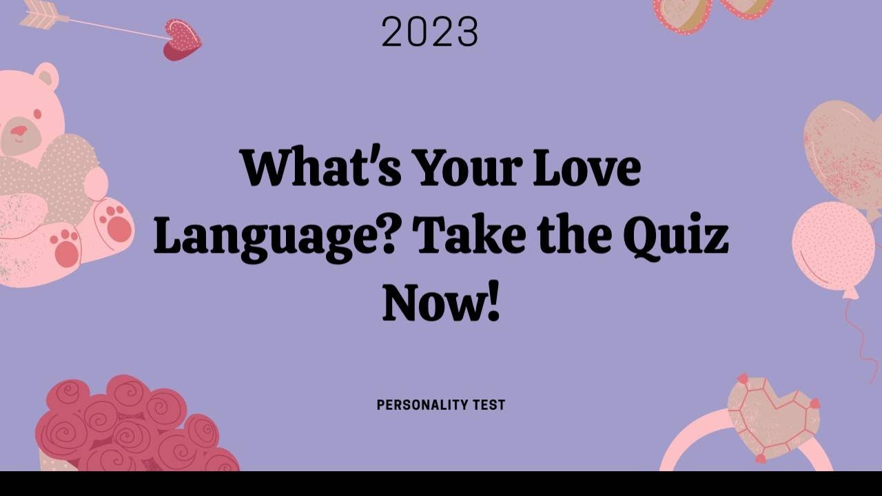 5 Simple Questions: What's Your Love Language? Take the Quiz Now! 🔔YOUR ...