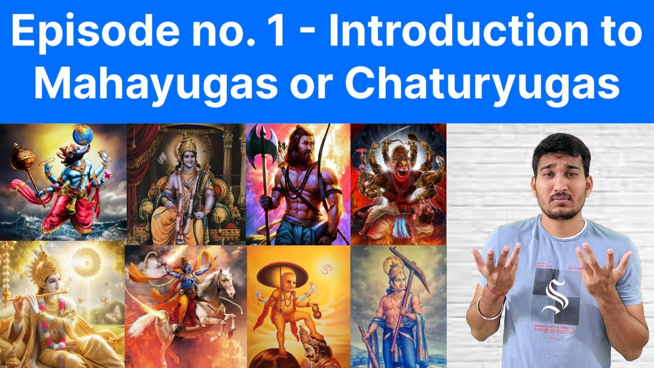 Ep no.1 - Introduction to Mahayugas or Chaturyugas | Four Yugas of life ...