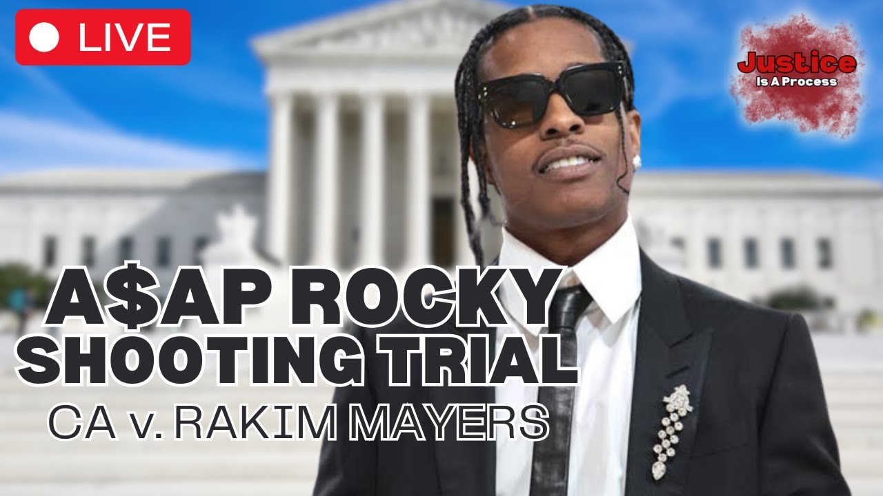 🔴 LIVE: A$AP Rocky Shooting Trial | CA v. Rakim Mayers | Day 4 - YouTube