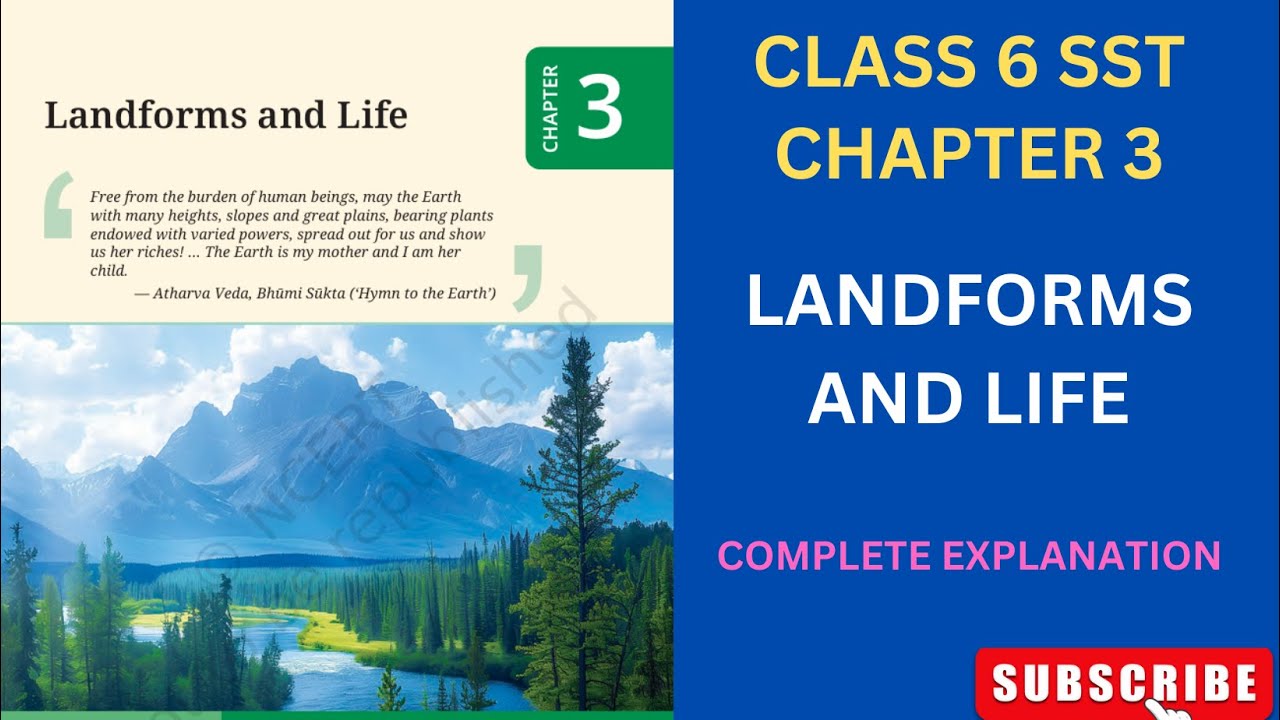 CLASS 6 SST CHAPTER 3 Landforms and Life chapter 3 #sstclass6 #class6sst #newncert - YouTube