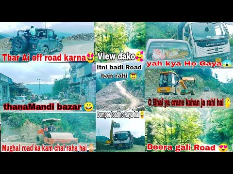 Mughal road ThanaMandi view😍/Thar ai offroad par😀/road ka Kam chal Raha ...