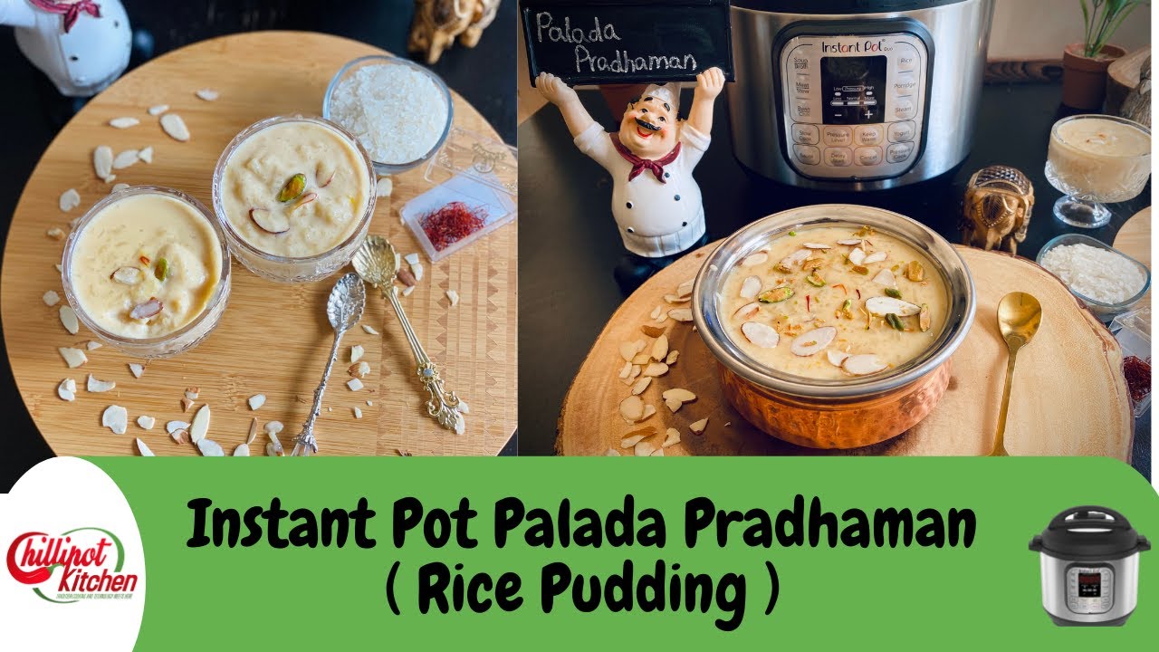 The Creamiest Instant Pot Rice Pudding|Palada Pradhaman In Instant Pot ...