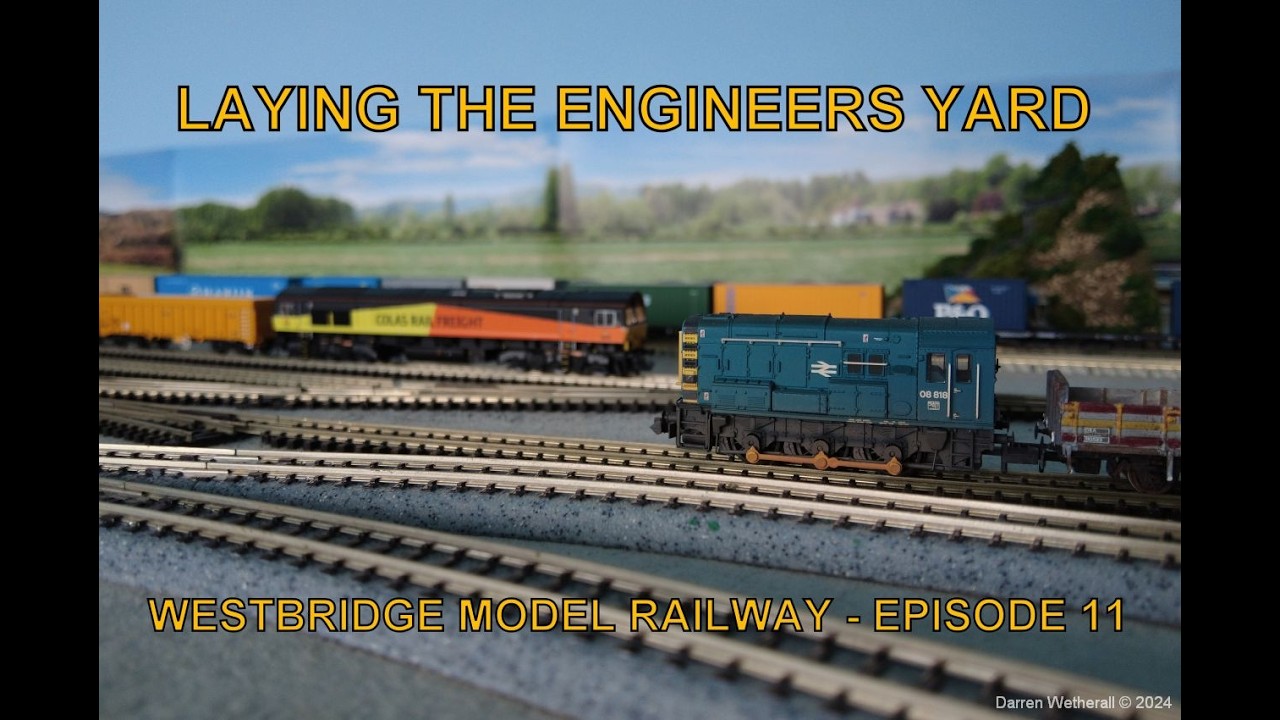 Installing The Engineers Yard : Westbridge Model Railway, Episode 11 ...