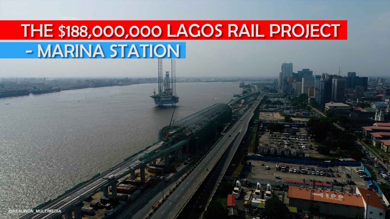 THE LAGOS RAIL PROJECT - MARINA STATION - YouTube