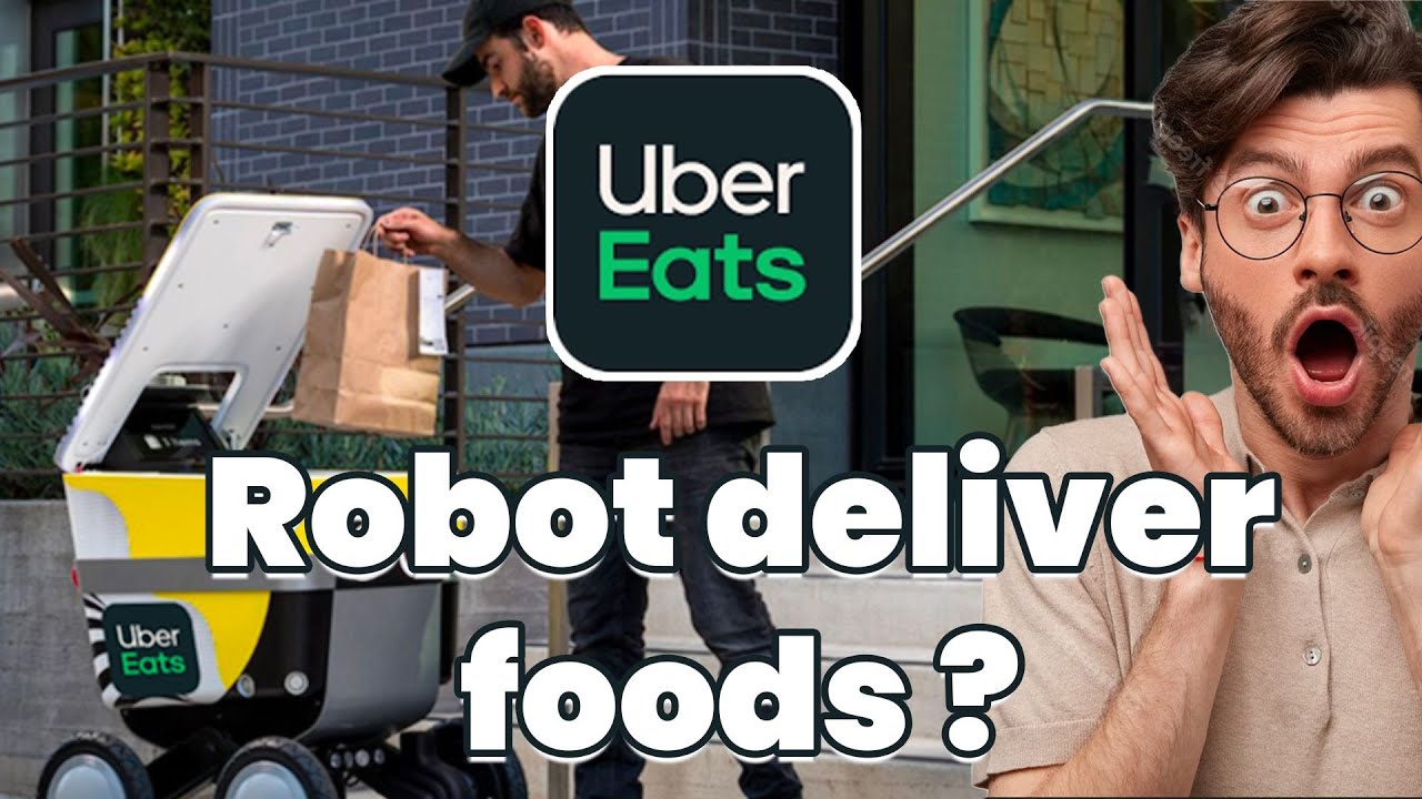 How @Uber’s Robotics Partner Reinventing The $310B Food Delivery ...